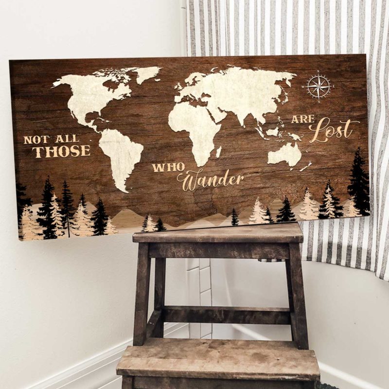 Not All Those Who Wander Are Lost Canvas, Large Rustic World Map Wall ...